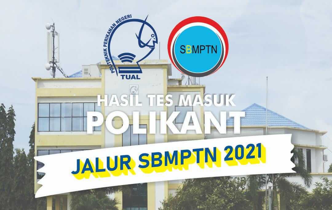 Hasil SBMPTN Polikant 2021 dan Info Registrasi Ulang