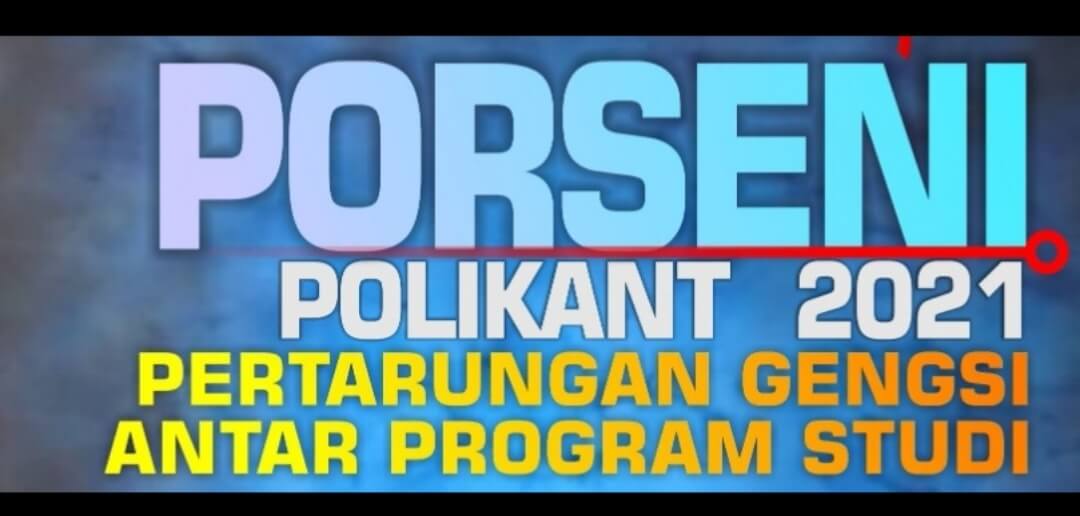 Siapkan Bibit Unggul, Polikant Gelar Pekan Porseni Mahasiswa